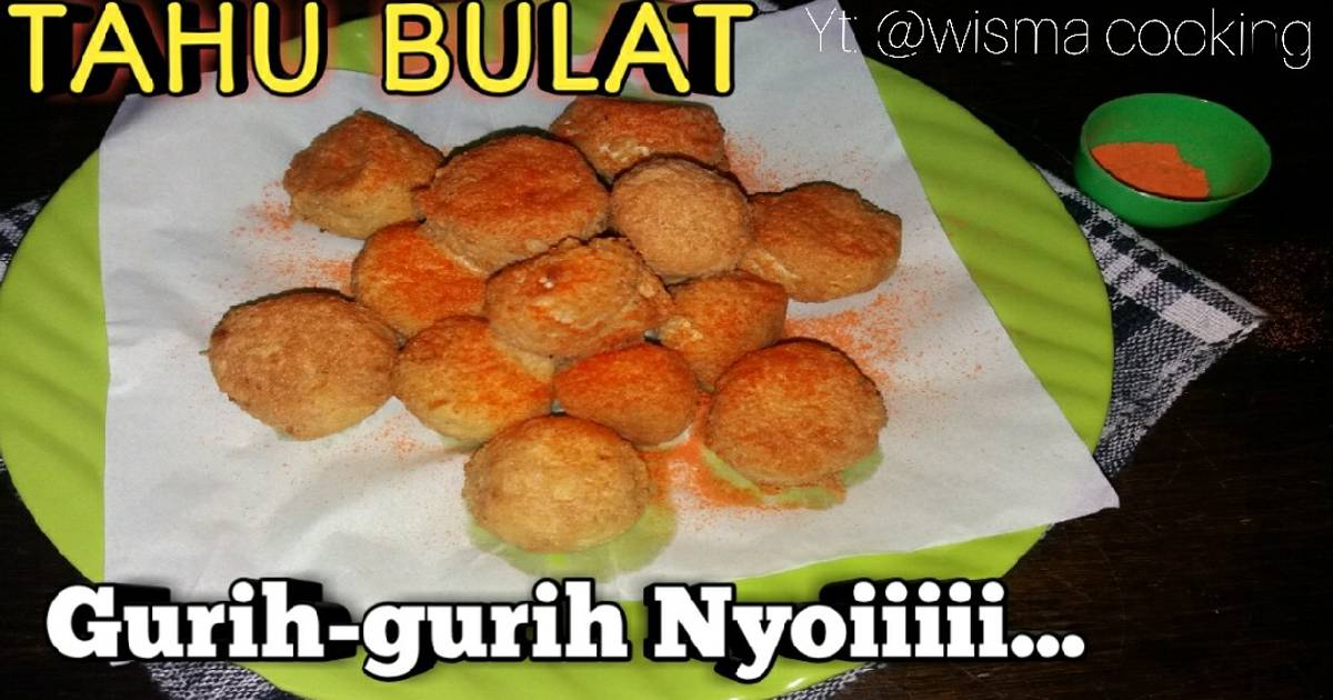 1.615 resep tahu bulat enak dan sederhana - Cookpad