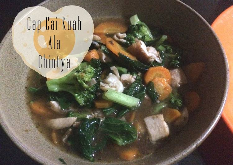 Resep Cap cai kuah Ala Chintya oleh Chintya Noveria - Cookpad