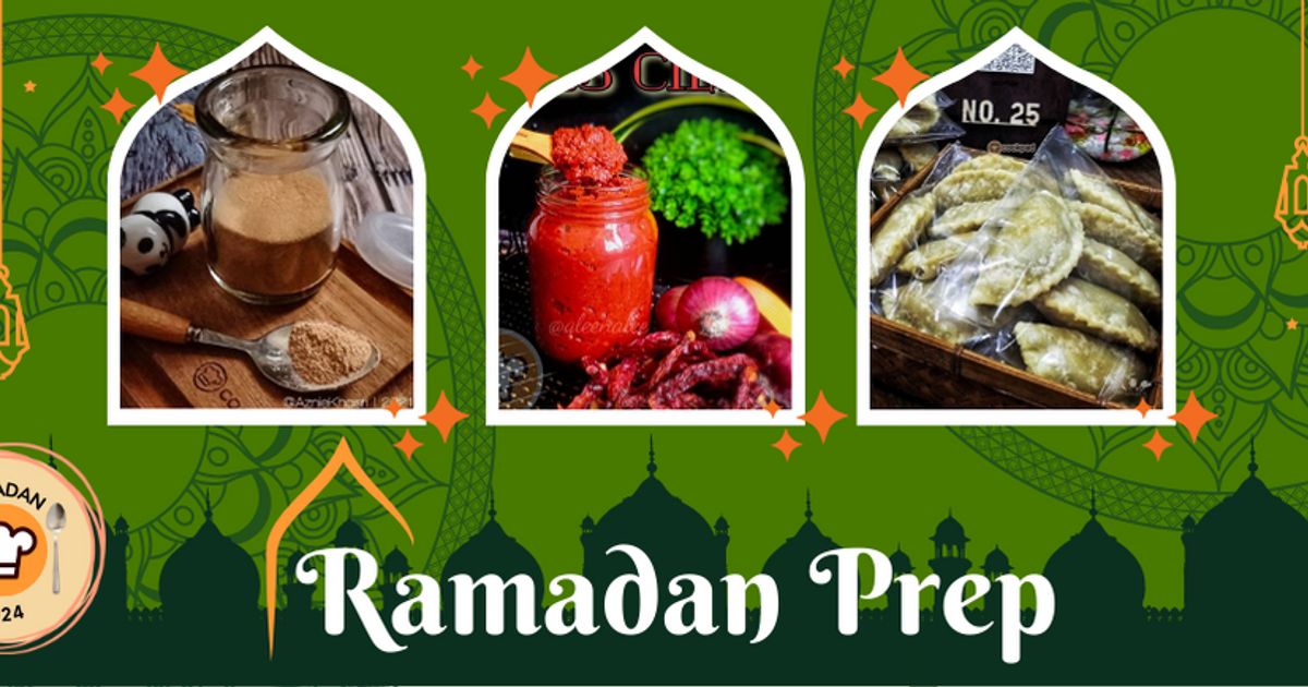 Ramadan Month Challenge 1: Ramadan Prep - Cookpad