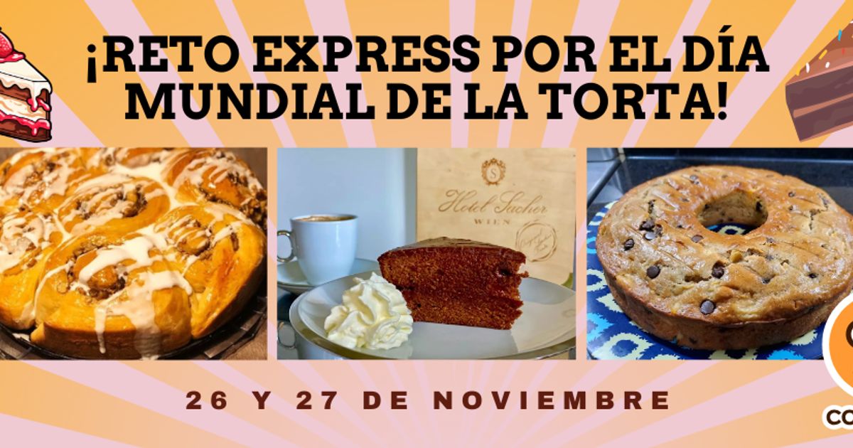 🎂 ¡Reto Express por el Día Mundial de la Torta!- Cookpad