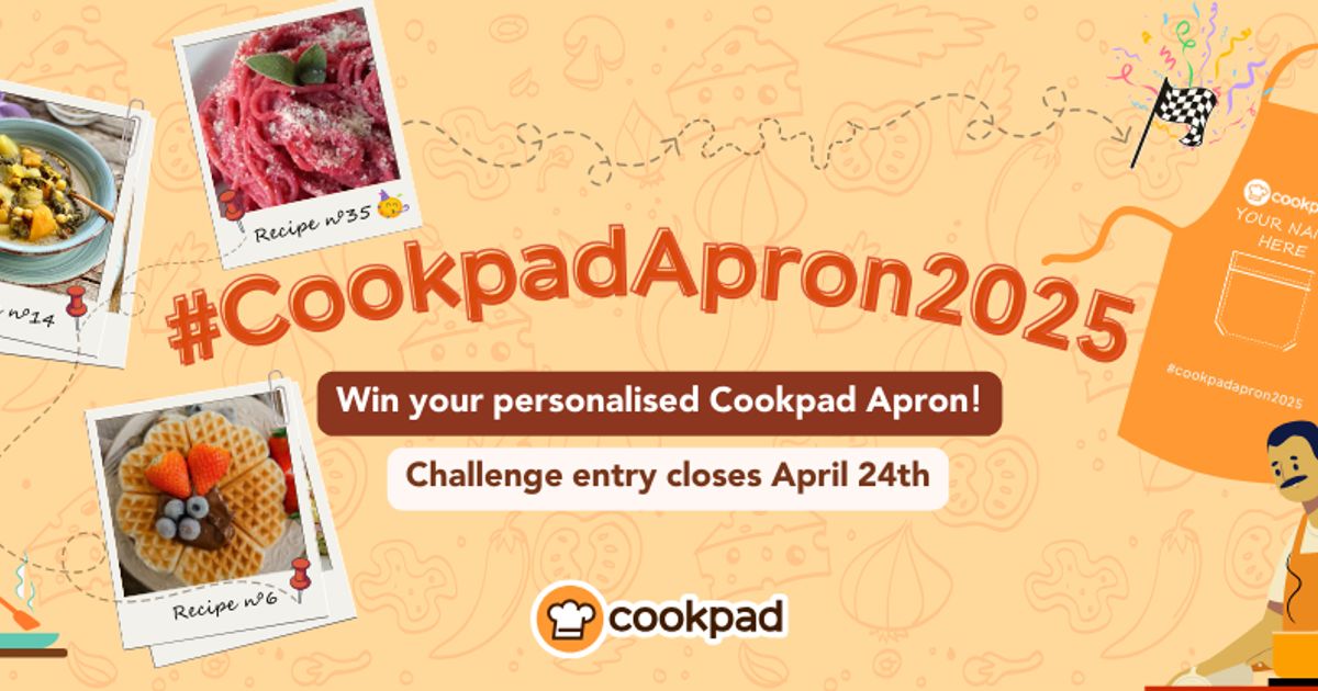 🏆 Cookpad Apron Challenge 2025 🏆 - Cookpad