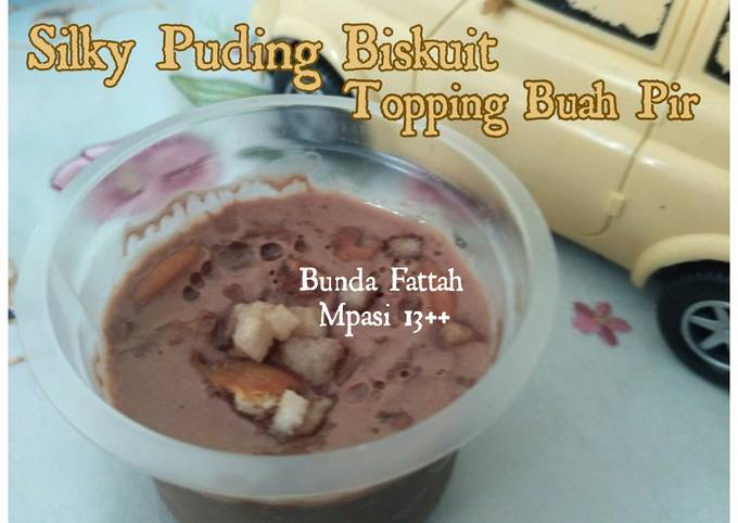 Resep 30. MPASI | Silky Puding Biskuit topping Buah Pir 🍮 oleh Bunda ...