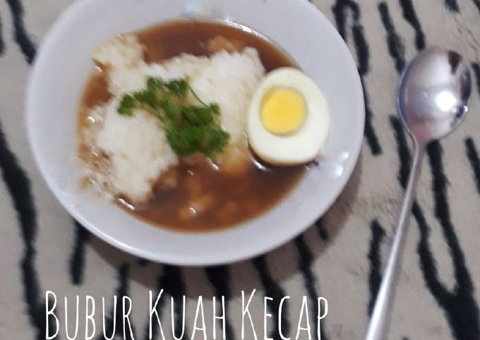 Resep Bubur Kuah Kecap oleh Mey's Cila - Cookpad