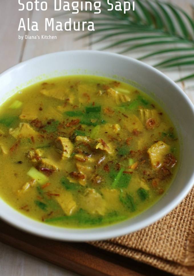 Resep Soto Daging Sapi ala Madura oleh Diana Nurjanah - Cookpad