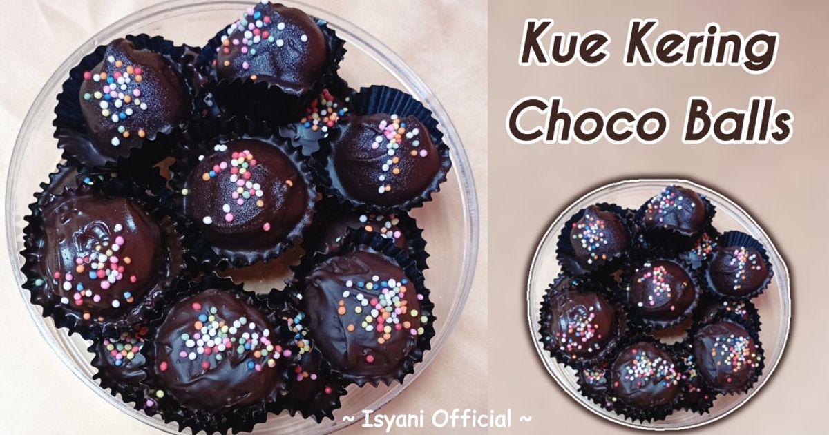 Resep Kue Choco Balls oleh Isyani Official - Cookpad