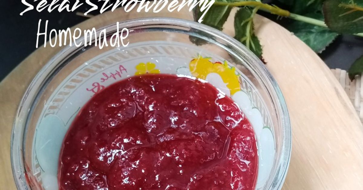 Resep Selai Strawberry Homemade oleh DEWI SARASWATI - Cookpad