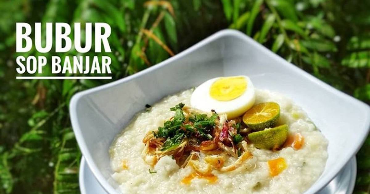 Resep Bubur Sop Banjar oleh Winniyarti Ummu LaZha - Cookpad