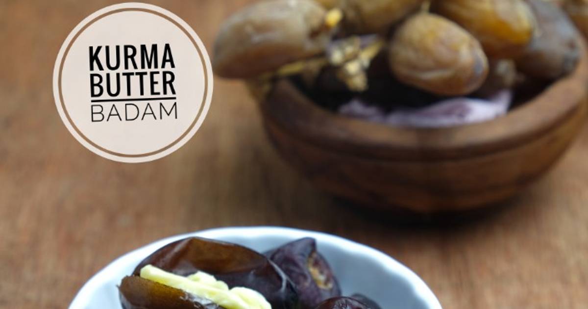 Resipi Kurma Butter Badam oleh Nur Nadiah - Cookpad