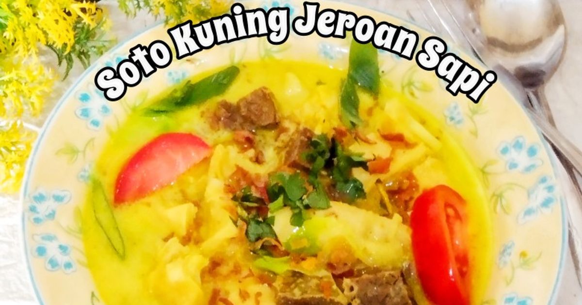 Resep Soto Kuning Jeroan Sapi oleh Lanjarsih/Mama Fifian ...