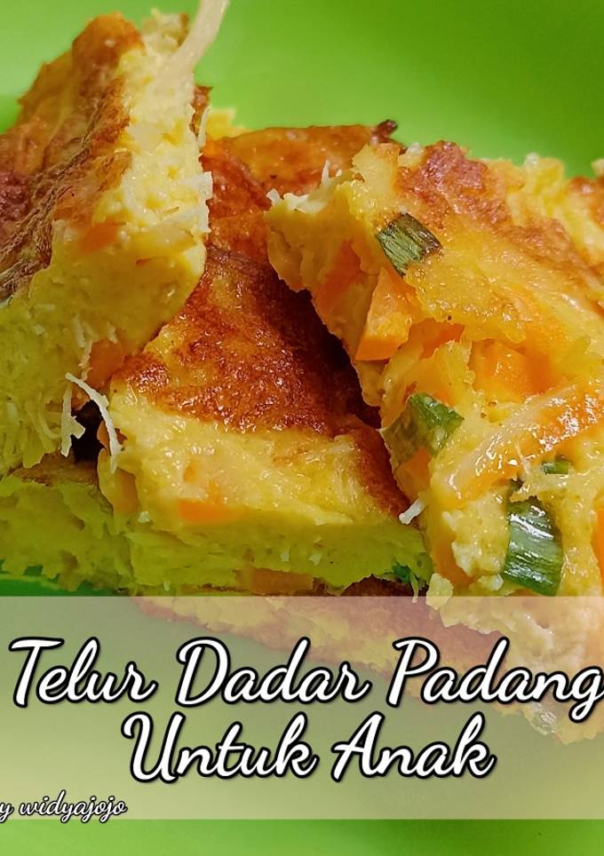 Resep Telur Dadar Padang Untuk Anak oleh Widya Jojo - Cookpad