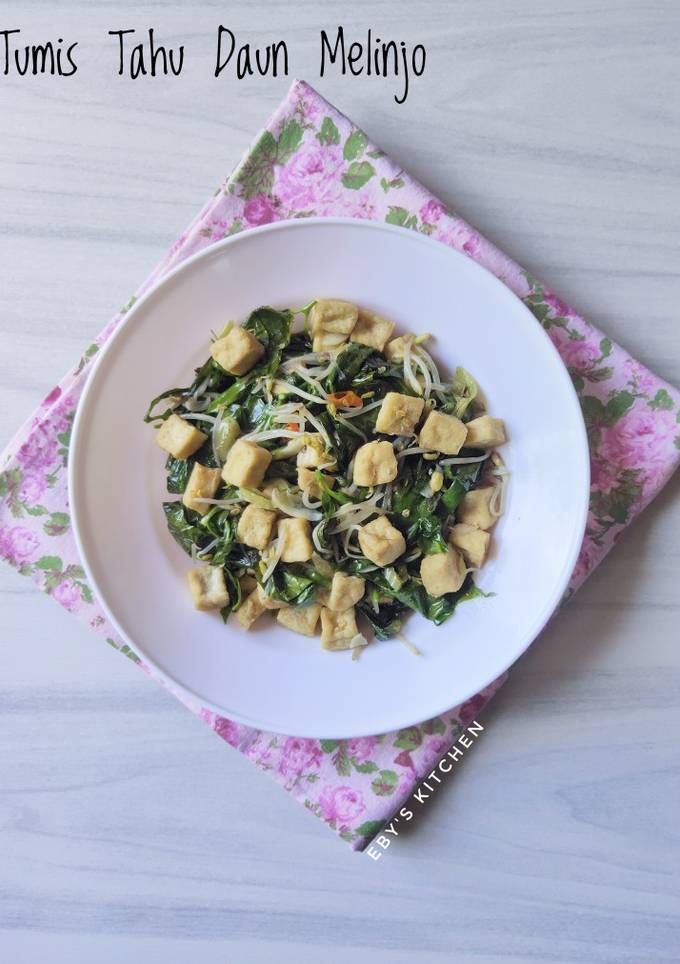 Resep #40 Tumis Tahu Daun Melinjo oleh Eby's Kitchen - Cookpad