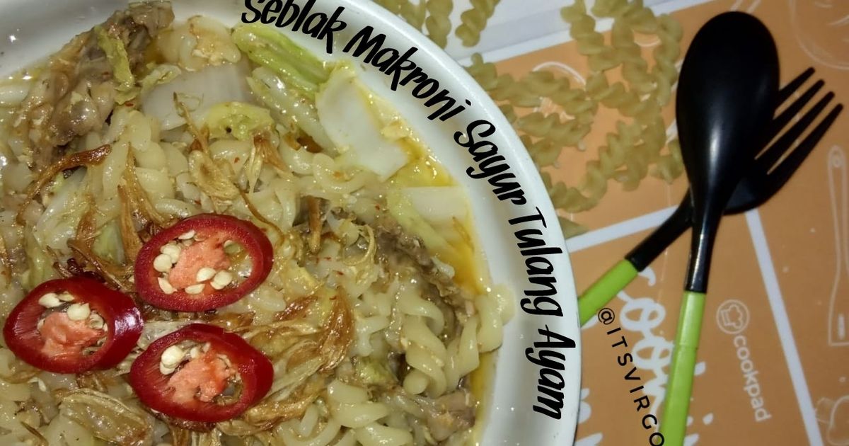 Resep #112. Seblak Makroni Sayur Tulang Ayam oleh Dapoer Ciptasari ...