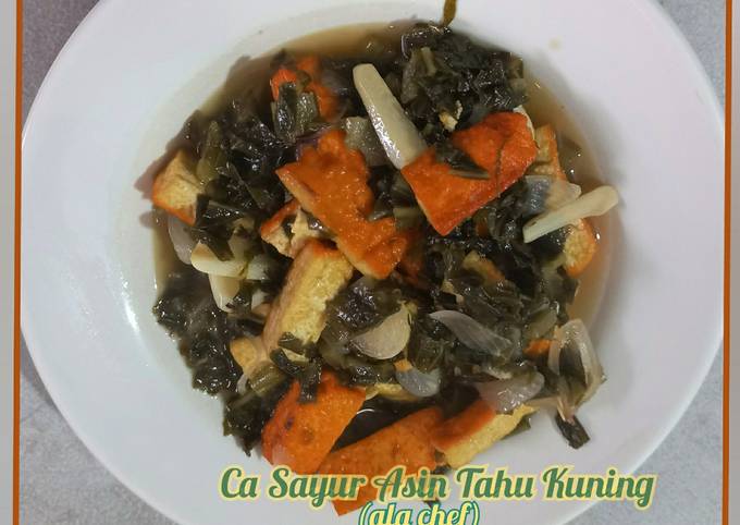 Resep Ca Sayur Asin Tahu Kuning (ala chef) oleh Ala Chef - Cookpad