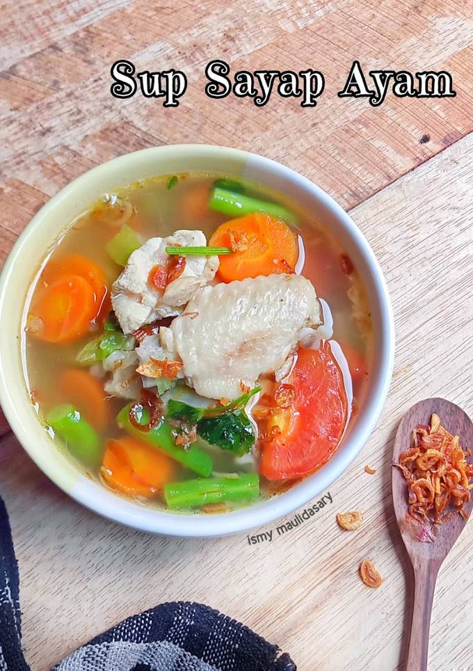 Resep Sup Sayap Ayam oleh Ismy Maulidasary - Cookpad