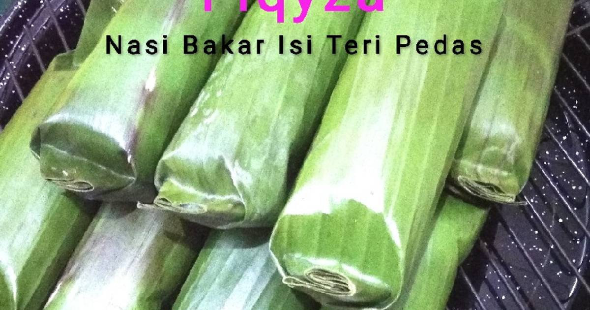 Resep Nasi Bakar Isi Teri Pedas Oleh Mom Fiqyza Cuisine Cookpad