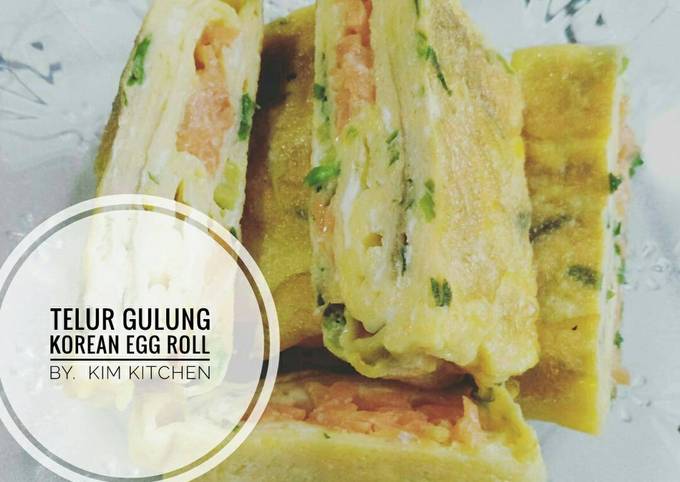 Resep Telur Gulung Korean Egg Roll oleh Kim KITCHEN - Cookpad