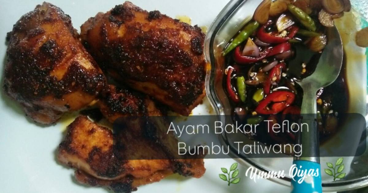 Resep Ayam Bakar Teflon Bumbu Taliwang Oleh Ummu Qiyas Cookpad