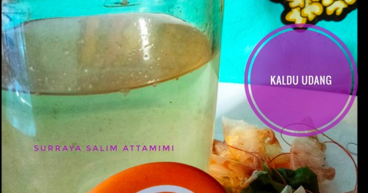 Resep Kaldu udang oleh Surraya Salim Attamimi - Cookpad