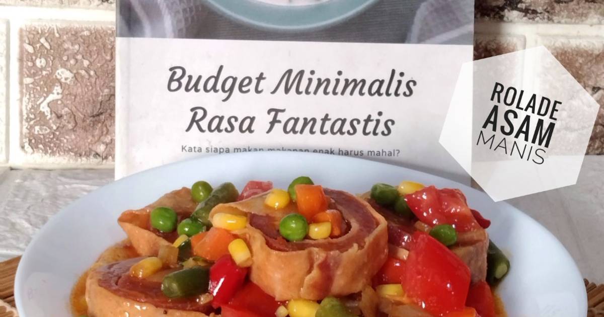 Resep rolade daging & ayam praktis dan lezat