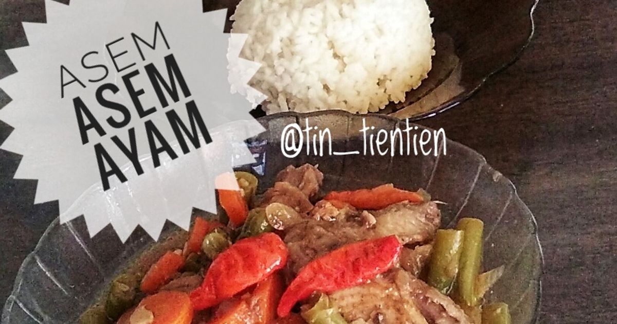 Resep Asem Asem Ayam / Garang Asem Ayam oleh @tin_tientien - Cookpad