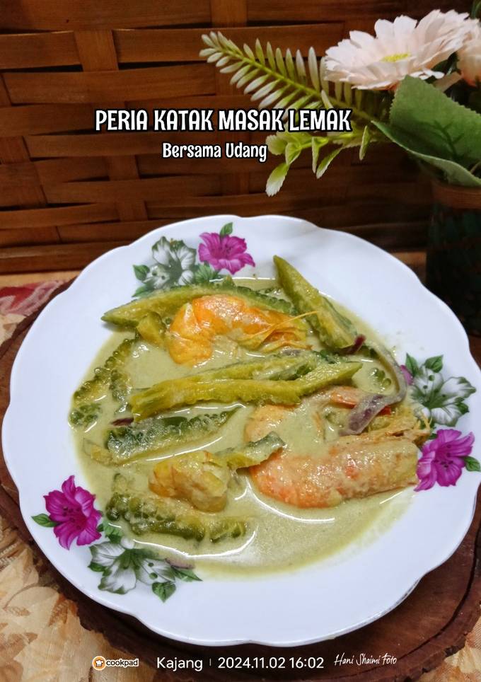 Resipi 19:11:24 - Peria katak masak lemak bersama udang oleh Hani ...