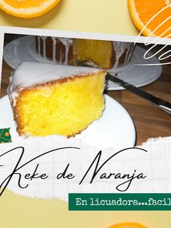 Keke De Naranja Receta de Marcela Martínez- Cookpad
