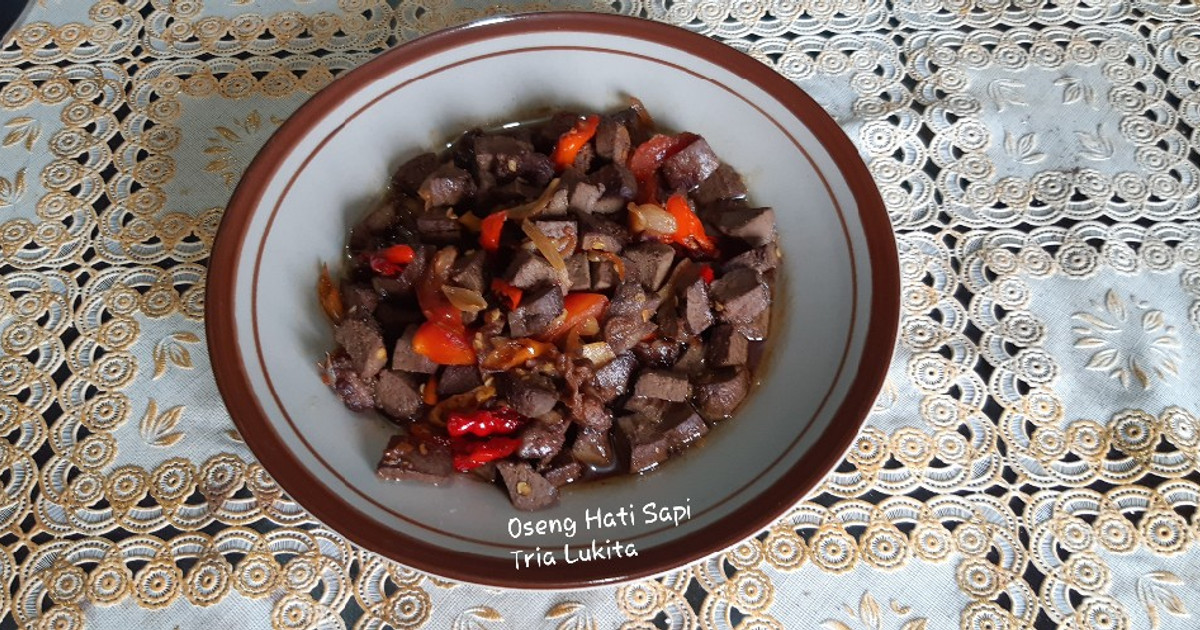 Resep Oseng Hati Sapi Pedas Mudah & Enak oleh Tria Lukita - Cookpad