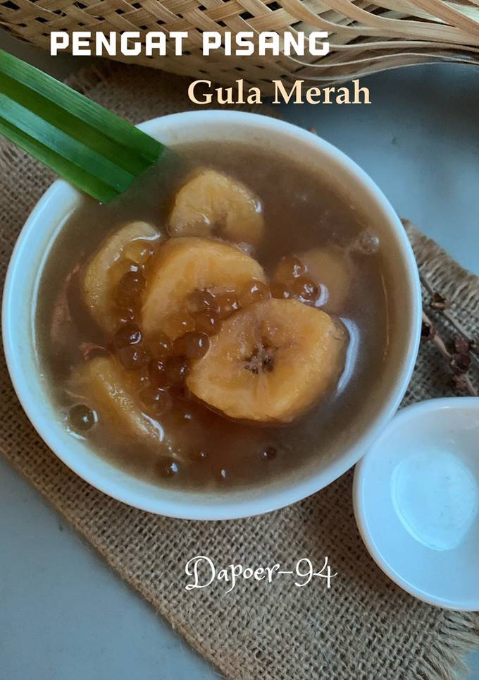 Resep Pengat Pisang Gula Melaka oleh Dapoer-94 - Cookpad