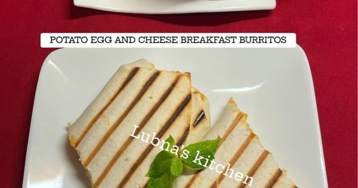 Potato Egg And Cheese Breakfast Burritos: Recipe by Lubna’s Kitchen ...