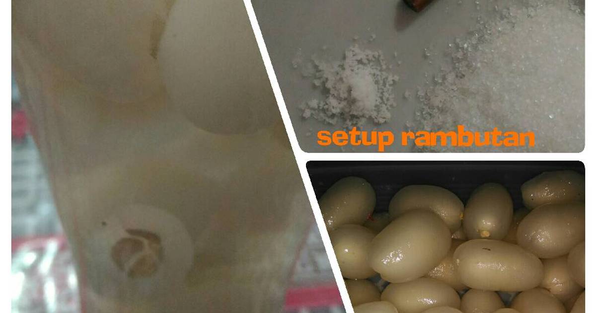 Resep Setup Rambutan oleh Diana Hardiyanti - Cookpad