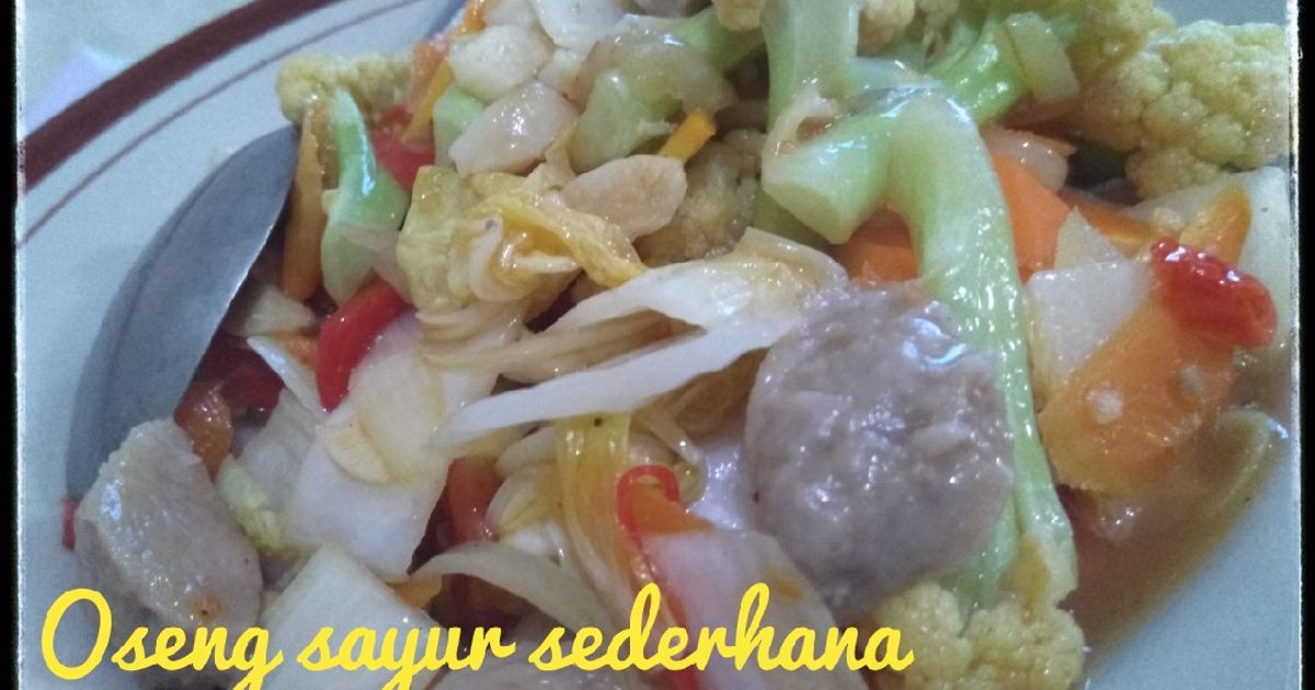 Resep Oseng Sayur Sederhan oleh Septriyana Suryaningtyas (MakTia) - Cookpad