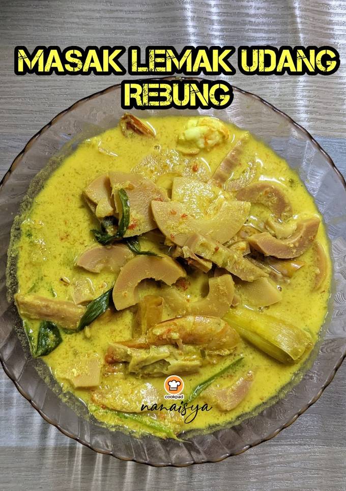 Resipi Masak Lemak Udang Rebung oleh Nana Isya - Cookpad