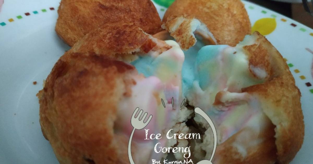 Resep Ice Cream Goreng oleh Kurnia Nur Addina - Cookpad