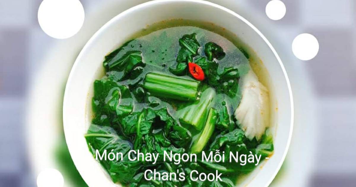 Cách Làm Món Canh rau cải cay chay của Món Chay Ngon Mỗi Ngày - Chan's ...