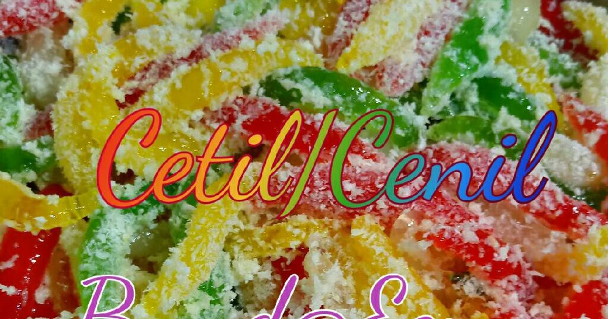 Resep Cetil / Cenil oleh Bunda Ecy - Cookpad