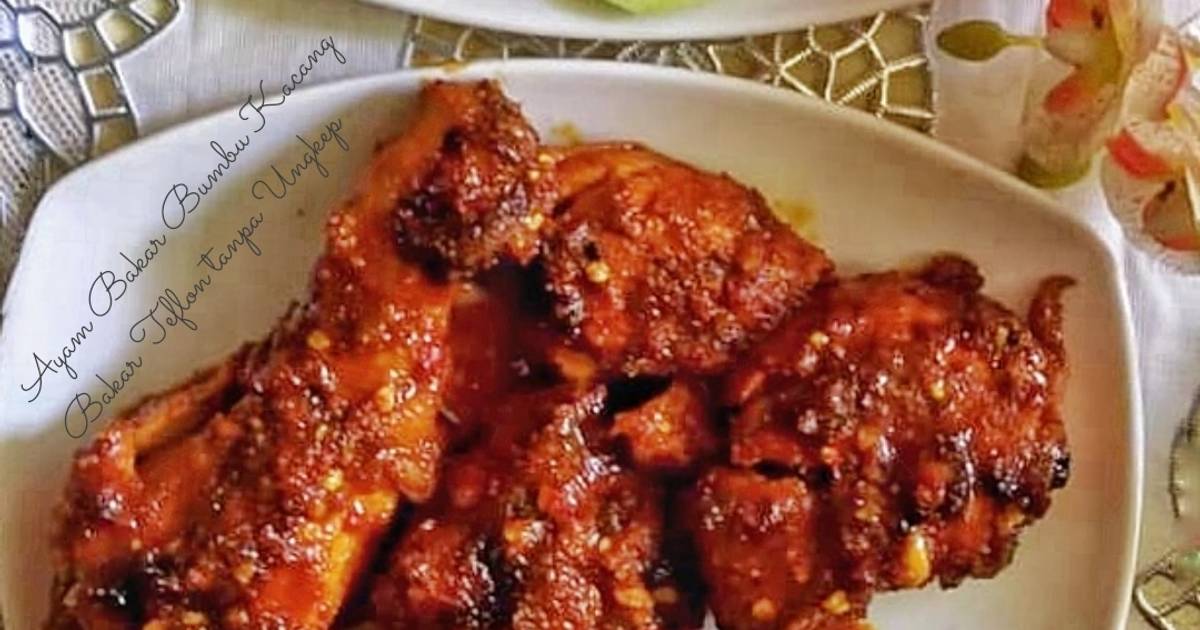 Resep Ayam Bakar Bumbu Kacang Bakar Teflon Tanpa Ungkep Pedas Oleh
