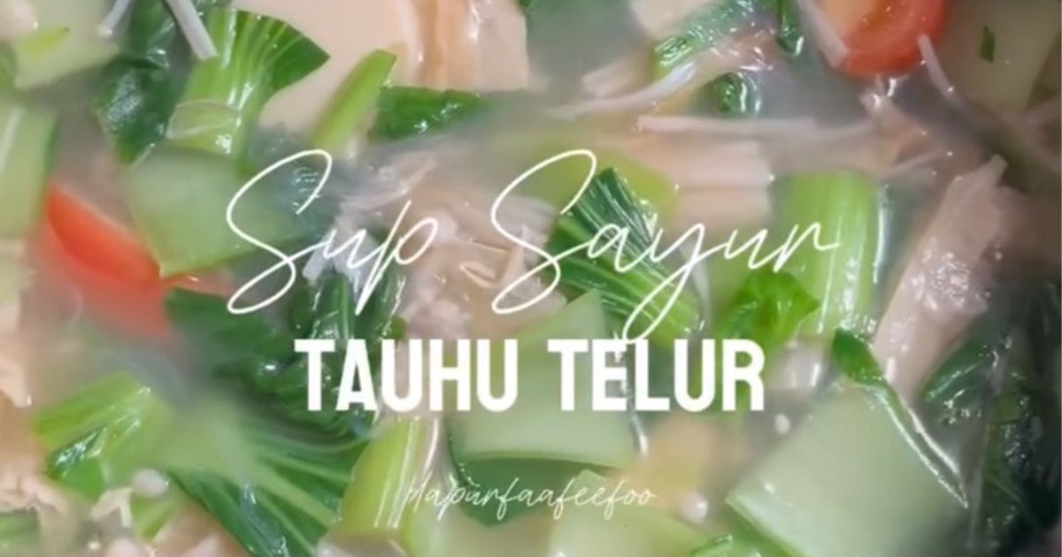 Resipi Sup Sayur Tauhu Telur oleh Kakak Faa - Cookpad