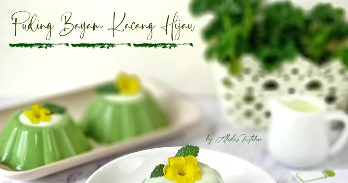 Resep Puding Bayam Kacang Hijau oleh Vey Alodia's Kitchen - Cookpad