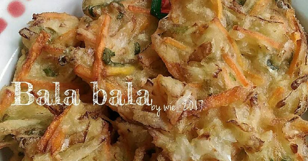 Resep Bala Bala oleh Wie_winartie - Cookpad