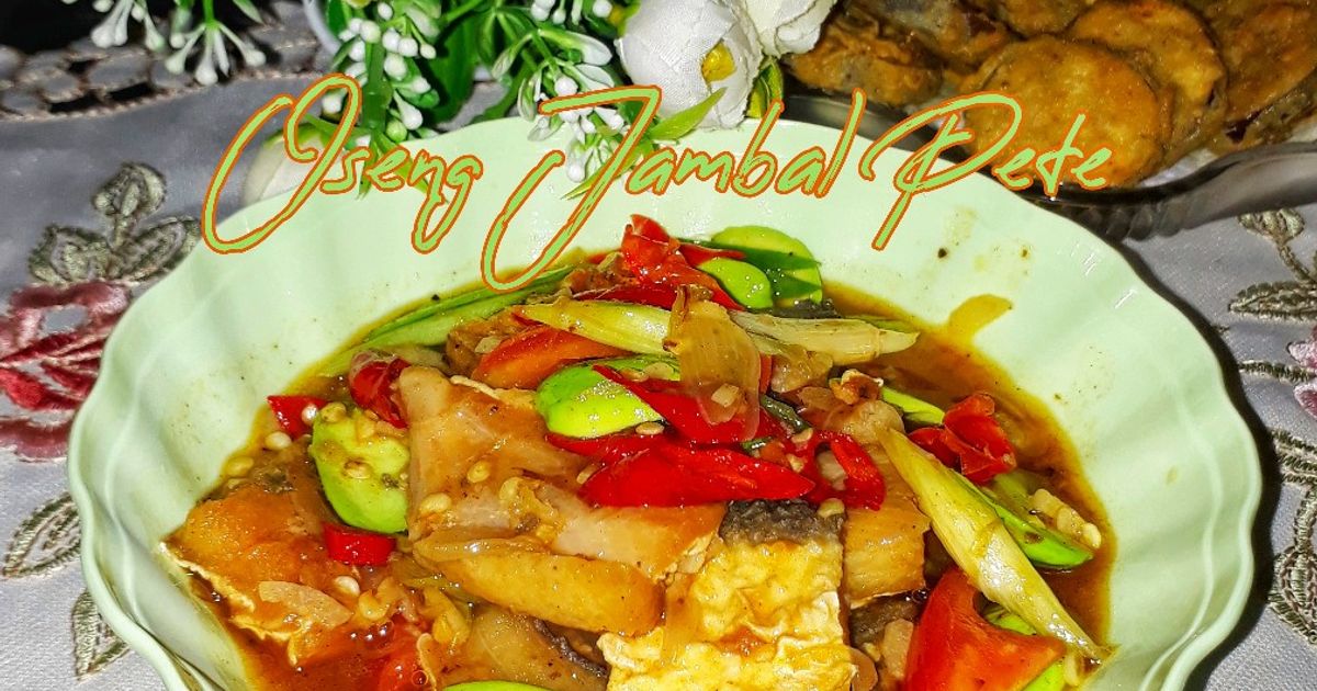 Resep Oseng Jambal Pete oleh Lanjarsih/Mama Fifian ( MasakanRumahan ...
