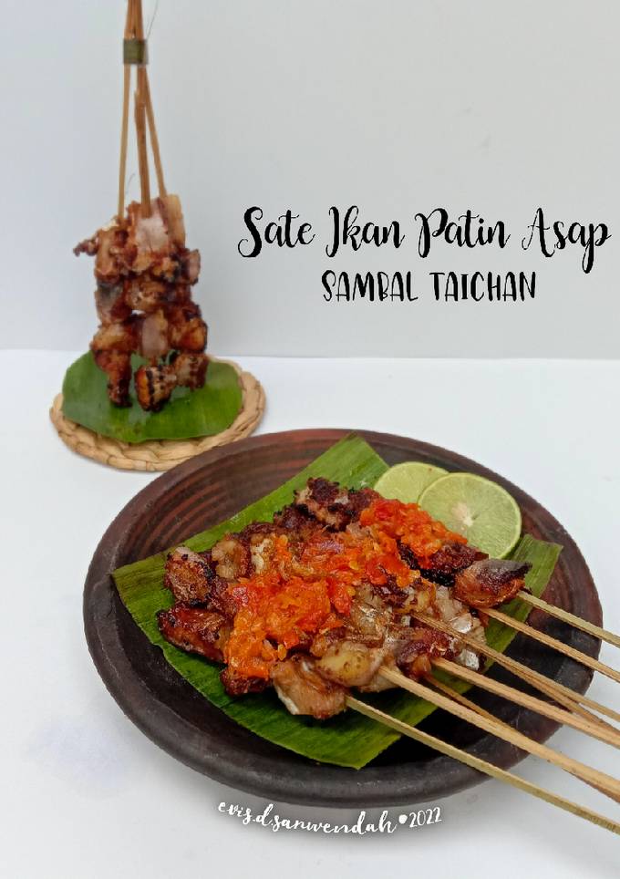 Resep Sate Ikan Patin Asap Sambal Taichan oleh Evis Dewi Sarwendah ...