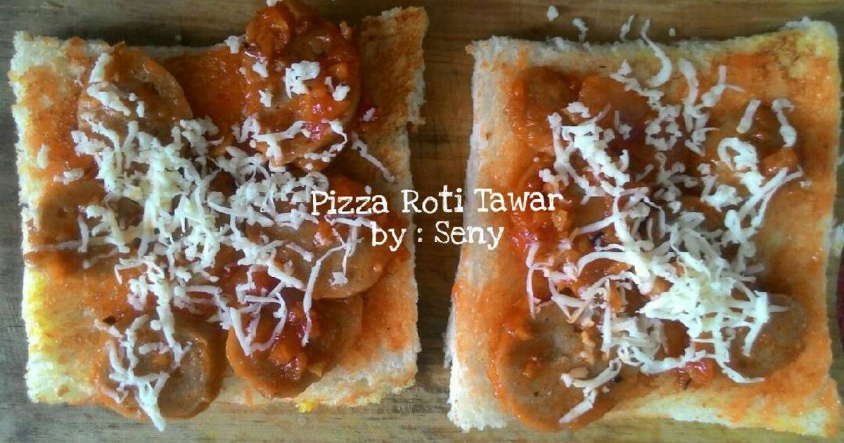 Resep Pizza Roti Tawar oleh SenyRoss - Cookpad