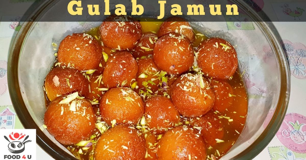 Gulab Jamun Recipe By Food 4 U Recipe by waseem shahid - Cookpad