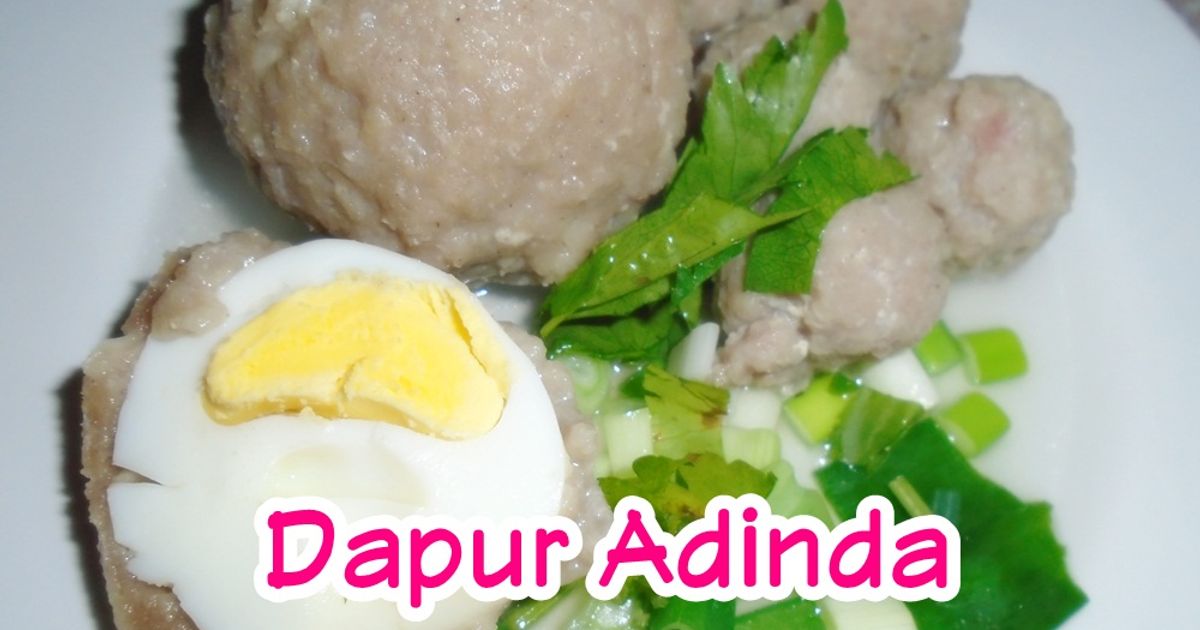 Resep Bakso Daging Sapi oleh Dapur Adinda - Cookpad