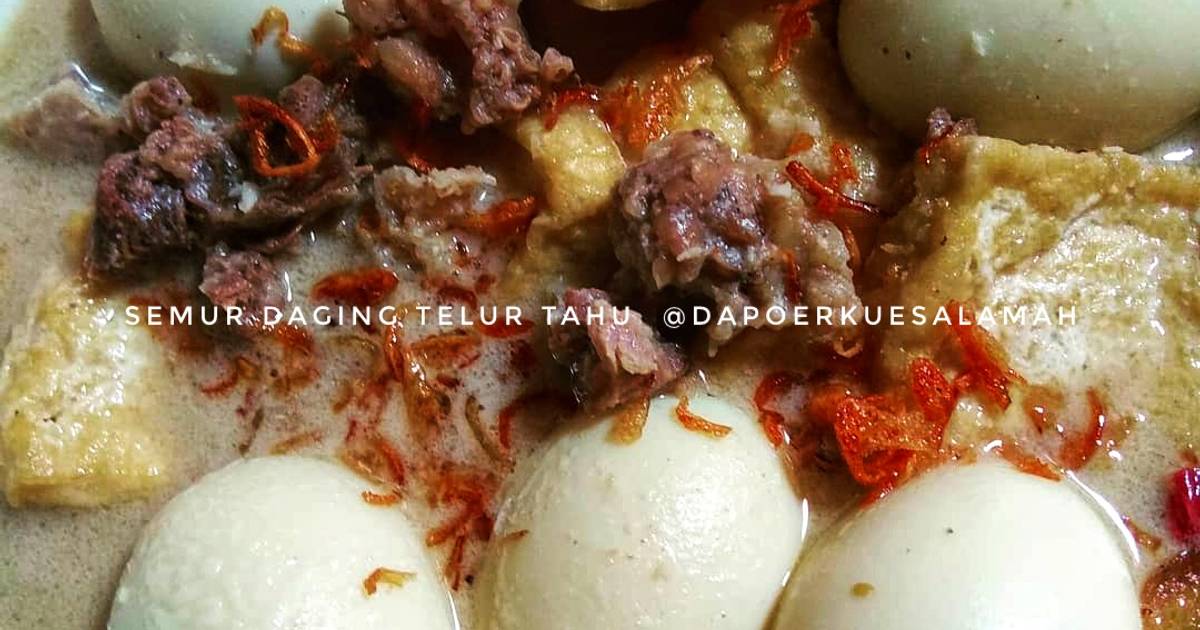 Resep Semur Daging Telur Tahu Khas Semarang oleh Elika ...