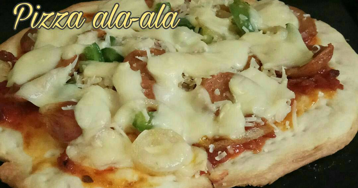 Resep Pizza Ala Ala oleh @nirmalaaminuloh - Cookpad