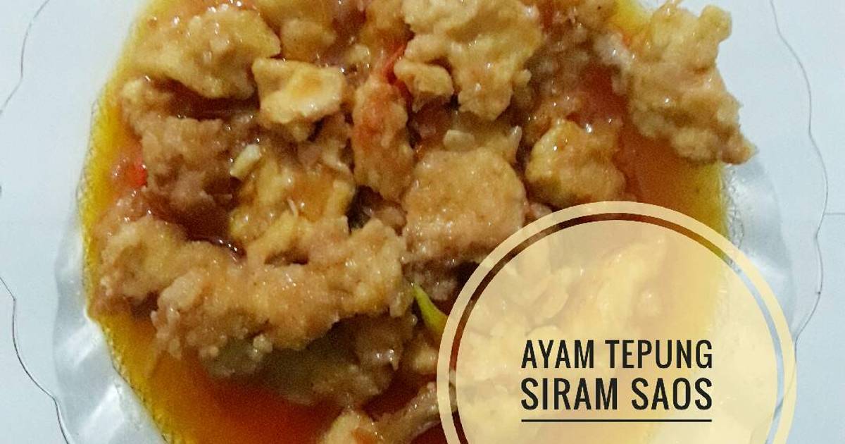 Resep Ayam Tepung Siram Saos oleh Aida Fithriyah - Cookpad