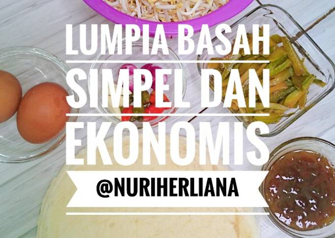 Resep Lumpia Basah Simpel Dan Ekonomis oleh Nuri Herliana - Cookpad