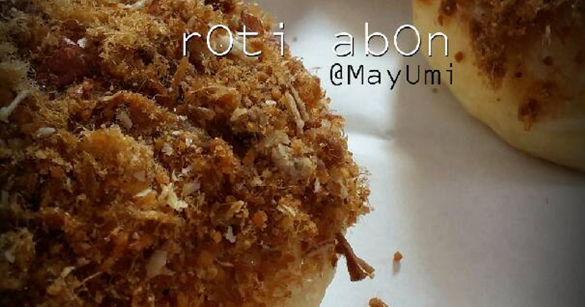 Resep Roti Abon oleh MayUmi - Cookpad