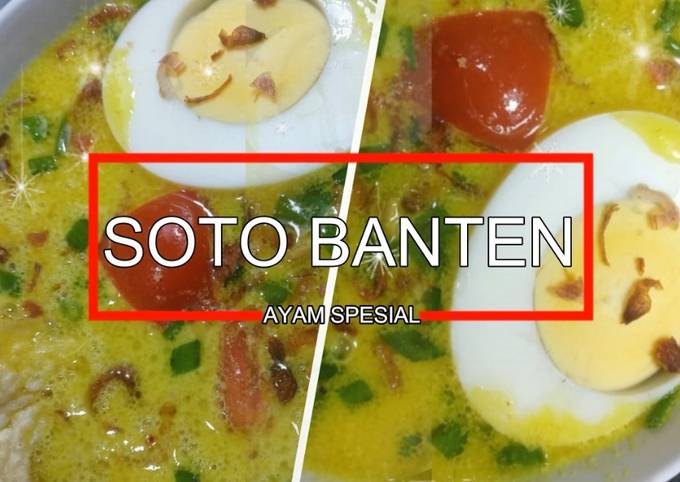 Resep Soto Ayam Spesial (Banten) oleh Masakan Bunda Ayuri - Cookpad